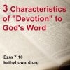 How to be Devoted to God's Word - Kathy Howard